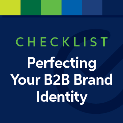 Checklist: Perfecting Your B2B Brand Identity