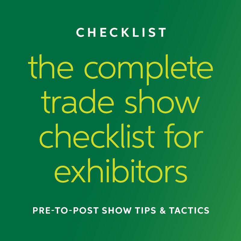 The Complete Trade Show Checklist for Exhibitors